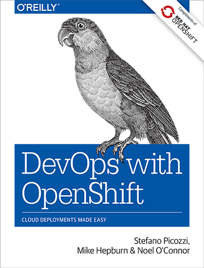 DevOps with OpenShift: Cloud Deployments Made Easy | Red Hat Developer