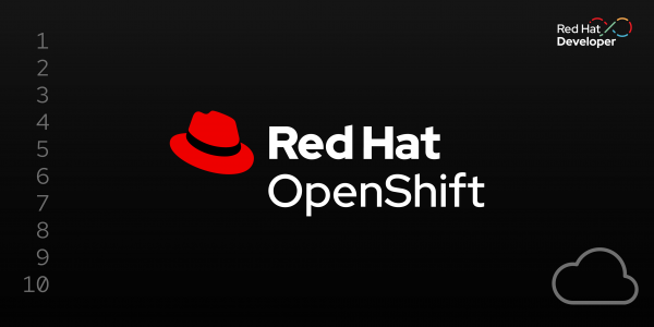 Foundations of OpenShift | Red Hat Developer