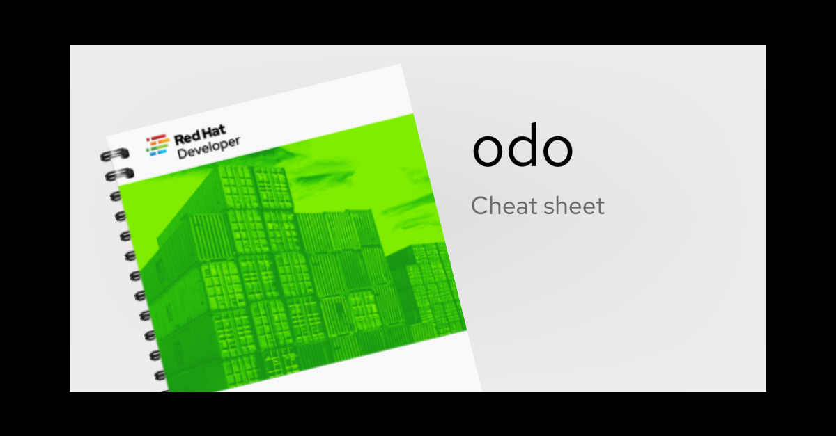 odo Cheat Sheet | Red Hat Developer